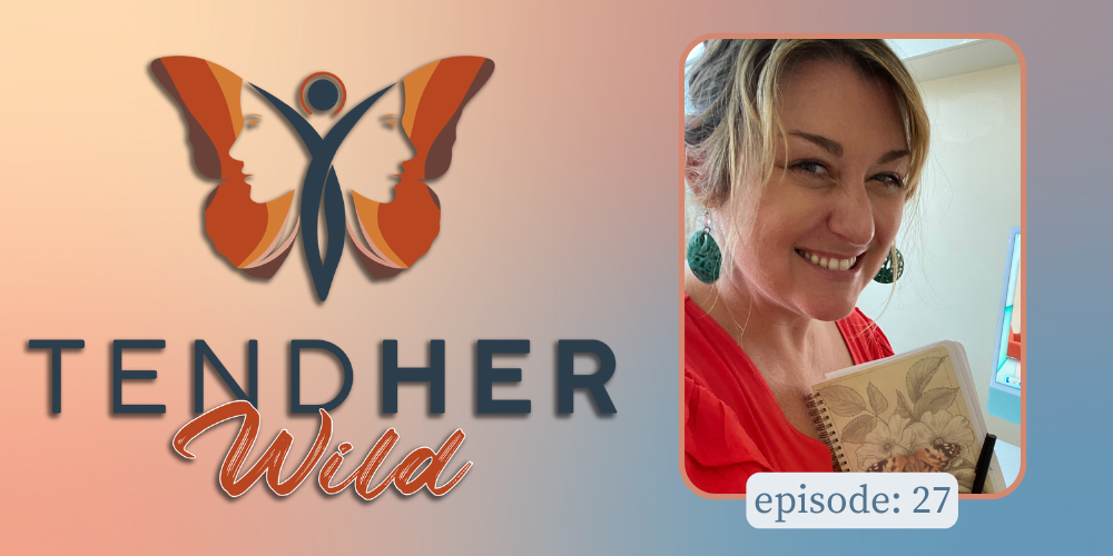 27. Connecting to our True Selves with Narrative Therapist, Andrea ...