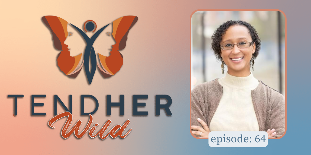 64. Angie Jordan: Creating the Stillness to Engage – Tend Her Wild