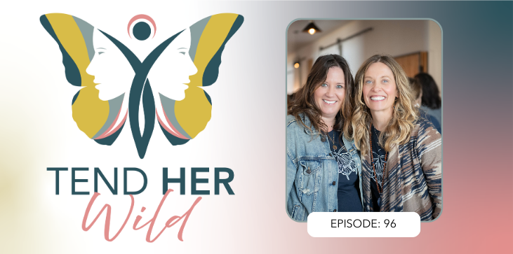 96. Meet Kate & Betsy: Season 2 – Tend Her Wild